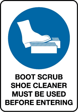 Poly Sign - Boot Scrub Shoe Cleaner Must Be Used 600 X 450 Mm | Jaybro