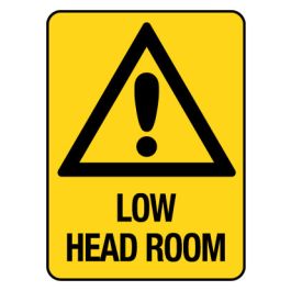 Warning Sign - Low Head Room 300 x 450 mm Poly | Jaybro