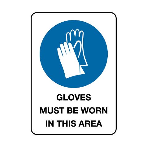 Gloves Must Be Worn In This Area Sign | Jaybro