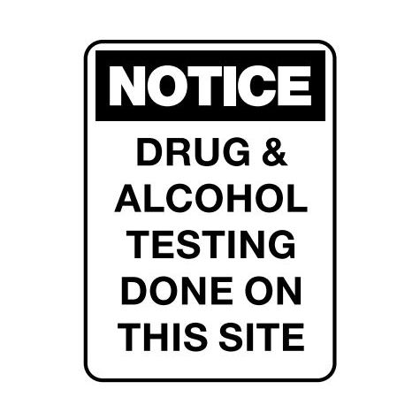 Drug & Alcohol Testing Done 600 x 450mm Poly | Jaybro
