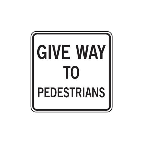 Regulatory Sign - R2-10A Give Way To Pedestrians 600 X 600 Mm | Jaybro