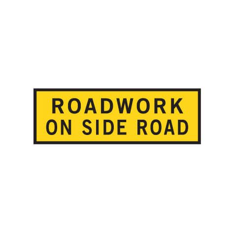 Boxed Edge Road Signs - ROADWORK ON SIDE ROAD | Jaybro