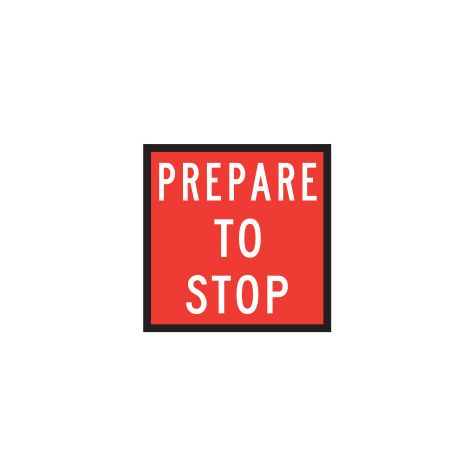 Prepare To Stop (TC1173) Aluminium 600 x 600mm Sign | Jaybro