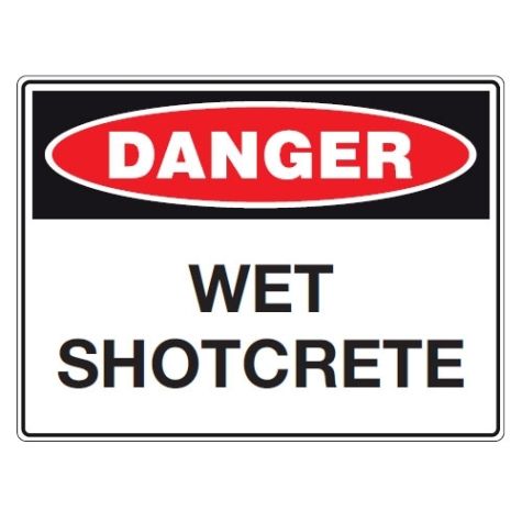 Danger Wet Shotcrete Signage| Jaybro