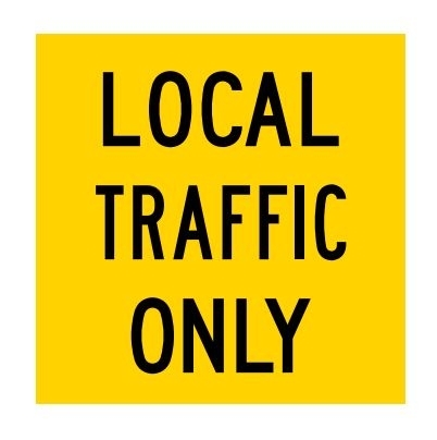 Local Traffic Only | 1200 x 300 mm sign (WA only) | Jaybro