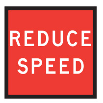 Qld Multi-Message Sign - Reduce Speed Aluminium 600 X 600Mm | Jaybro