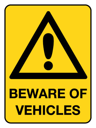 Warning Sign - Beware Of Vehicles 600 x 450 mm Poly | Jaybro