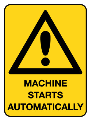 Prohibition Sign - Machine Starts Automatically 300 x 225mm| Jaybro